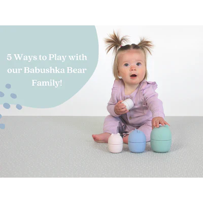 How to Play with our Silicone Nesting Bear Family – Munchkin & Bear